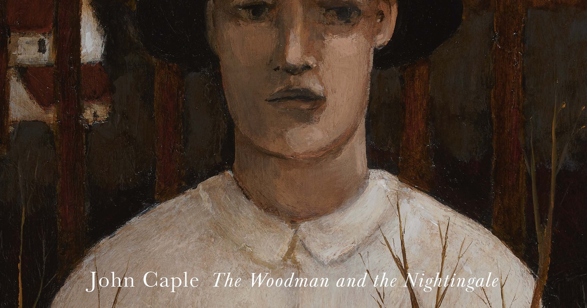 Publication: The Woodman and the Nightingale - John Caple | John Martin ...